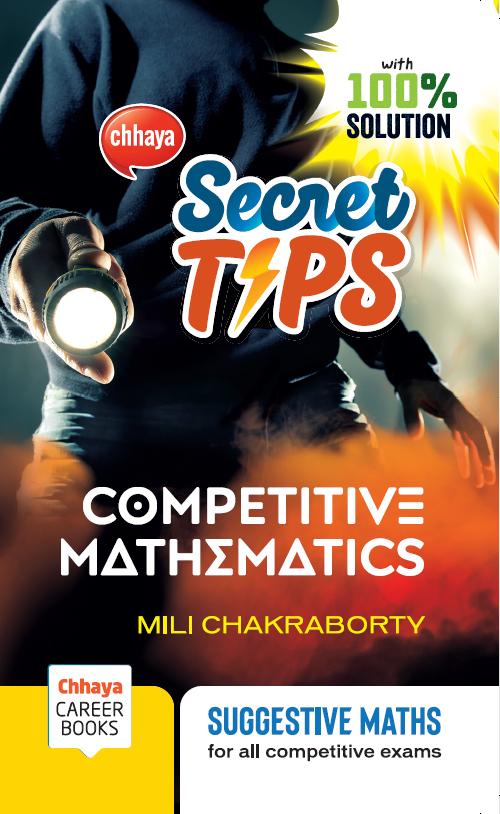 Buy Competitive Mathematics (Secret Tips) Book at Discount Price from Chhaya Prakashani Limited
