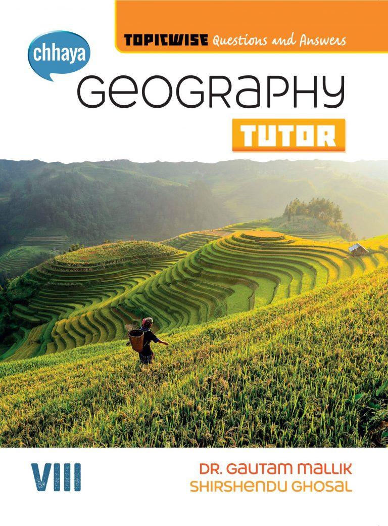 Class 8 Geography Book West Bengal Board - Geography Tutor by Chhaya
